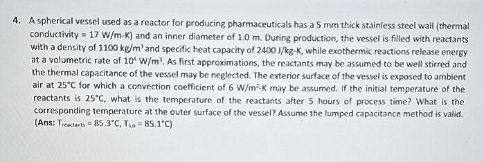 Solved A spherical vessel used as a reactor for producing | Chegg.com