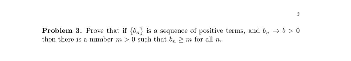 Solved Problem 3. ﻿Prove that if {bn} ﻿is a sequence of | Chegg.com