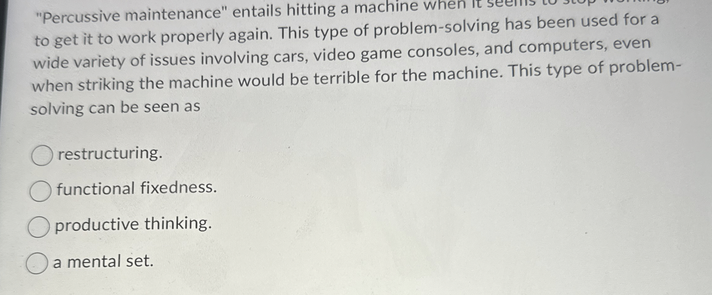 Solved "Percussive maintenance" entails hitting a machine | Chegg.com