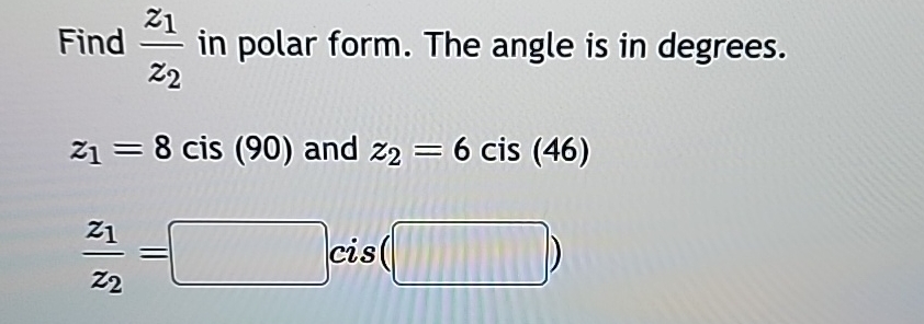 Solved Find z1z2 ﻿in polar form. The angle is in | Chegg.com