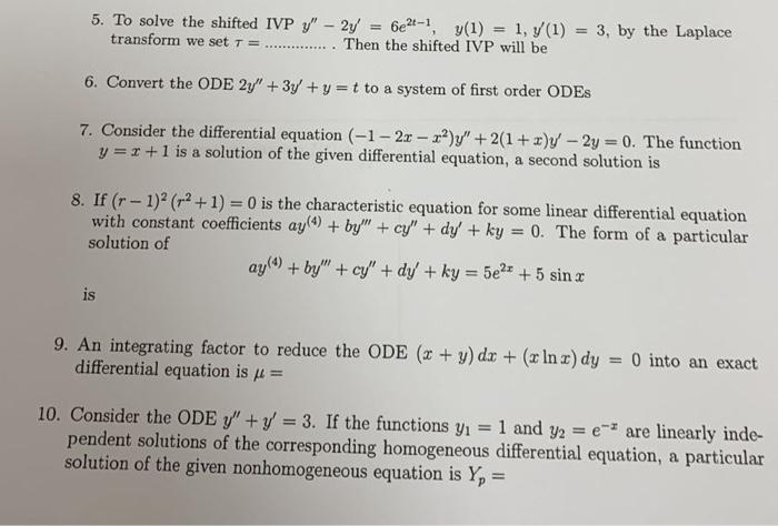 [Solved]: diff eq 5. To solve the shifted IVP y" - 2y