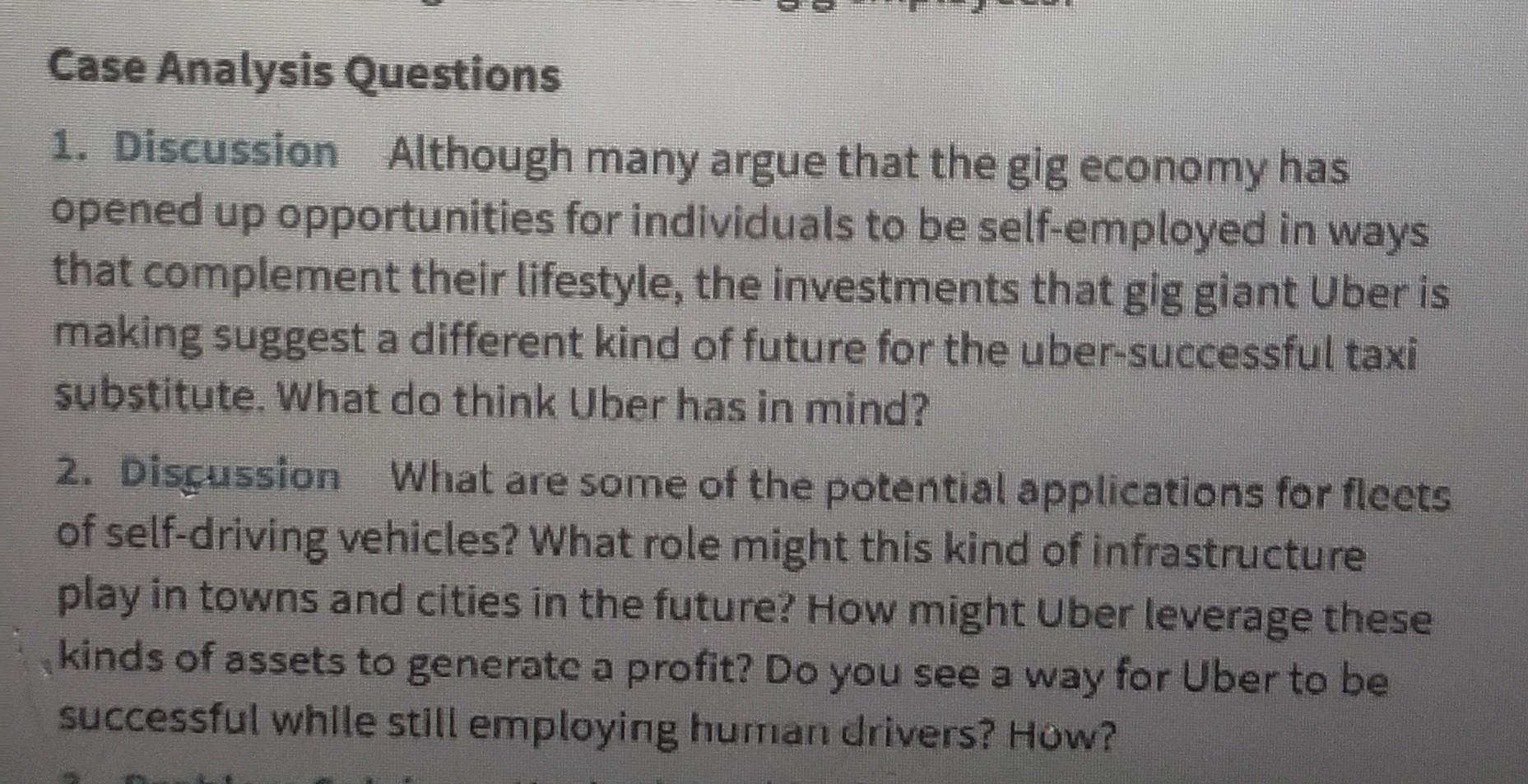 Solved Case 8 Uber Riding the Gig Economy In many ways, the | Chegg.com