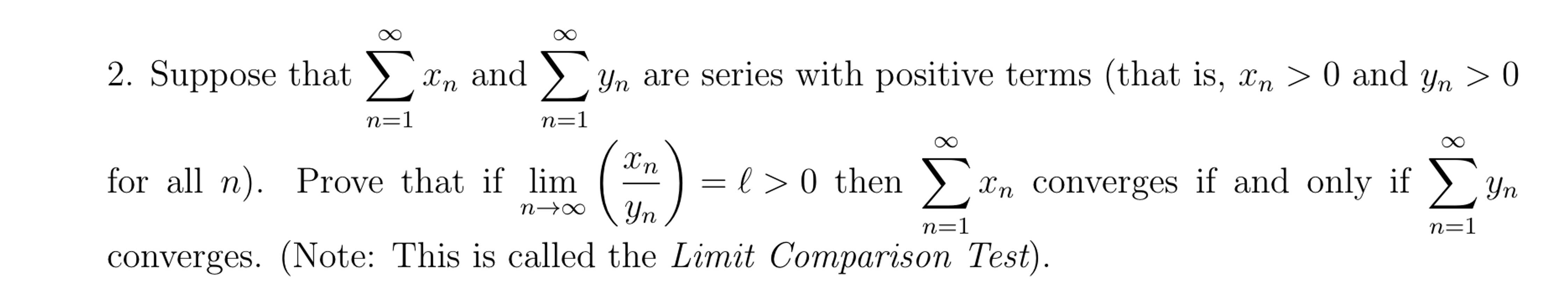 Solved Suppose that ∑n=1∞xn ﻿and ∑n=1∞yn ﻿are series with | Chegg.com