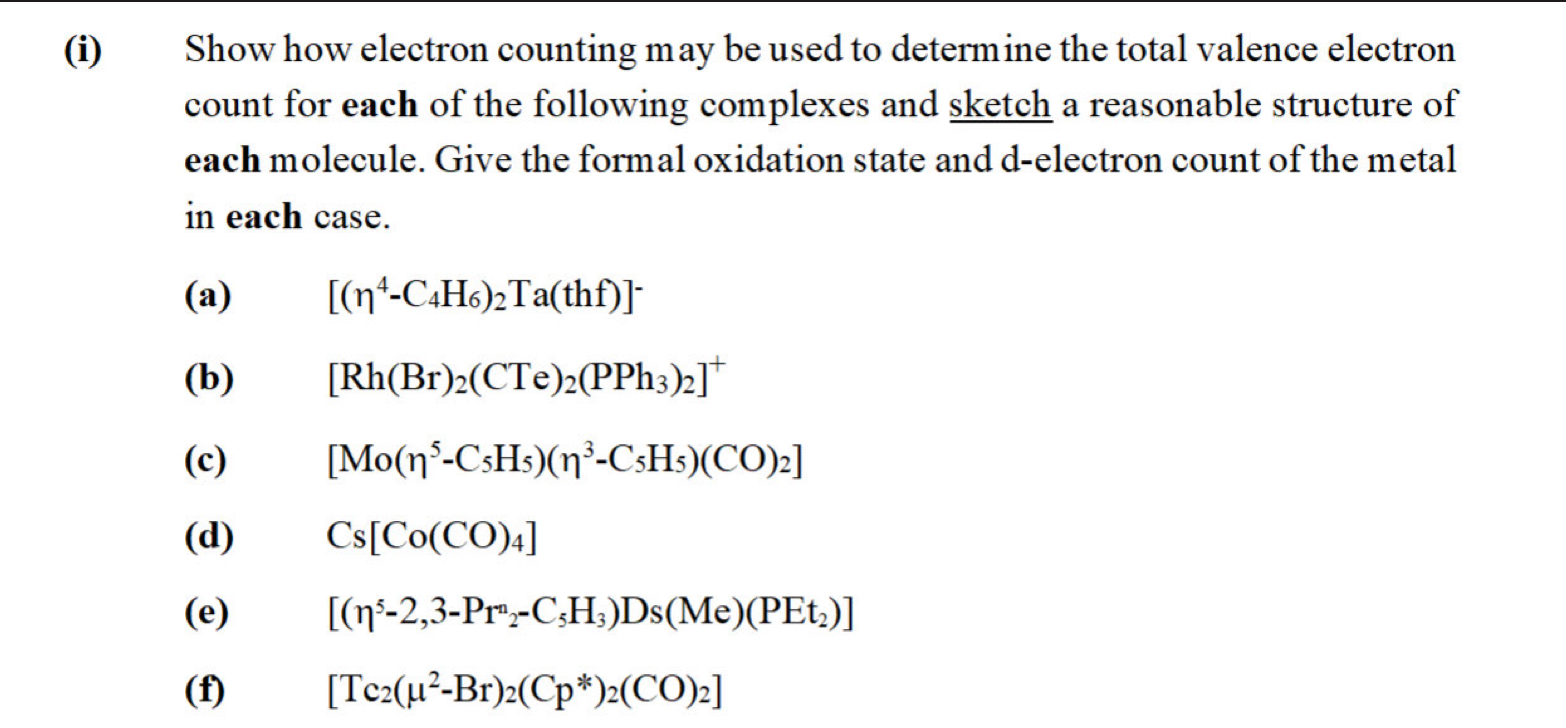 Solved (i) ﻿Show how electron counting may be used to | Chegg.com