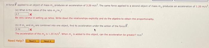 Solved A Force F Applied To An Object Of Mass M1 Produces An