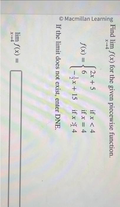 Solved bo Find lim f(x) for the given piecewise function. | Chegg.com