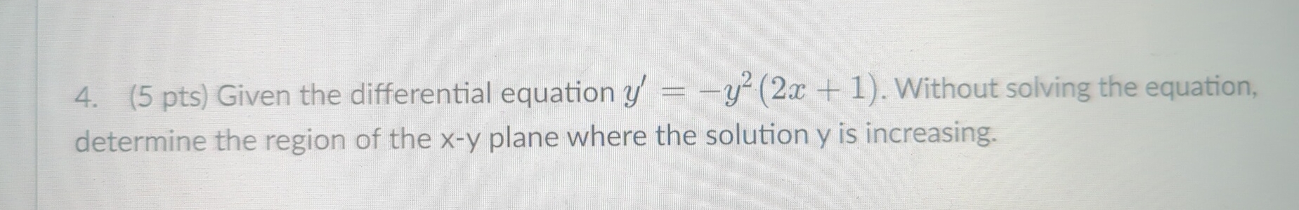Solved (5 ﻿pts) ﻿Given the differential equation | Chegg.com