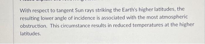 Solved With respect to tangent Sun rays striking the Earth's | Chegg.com