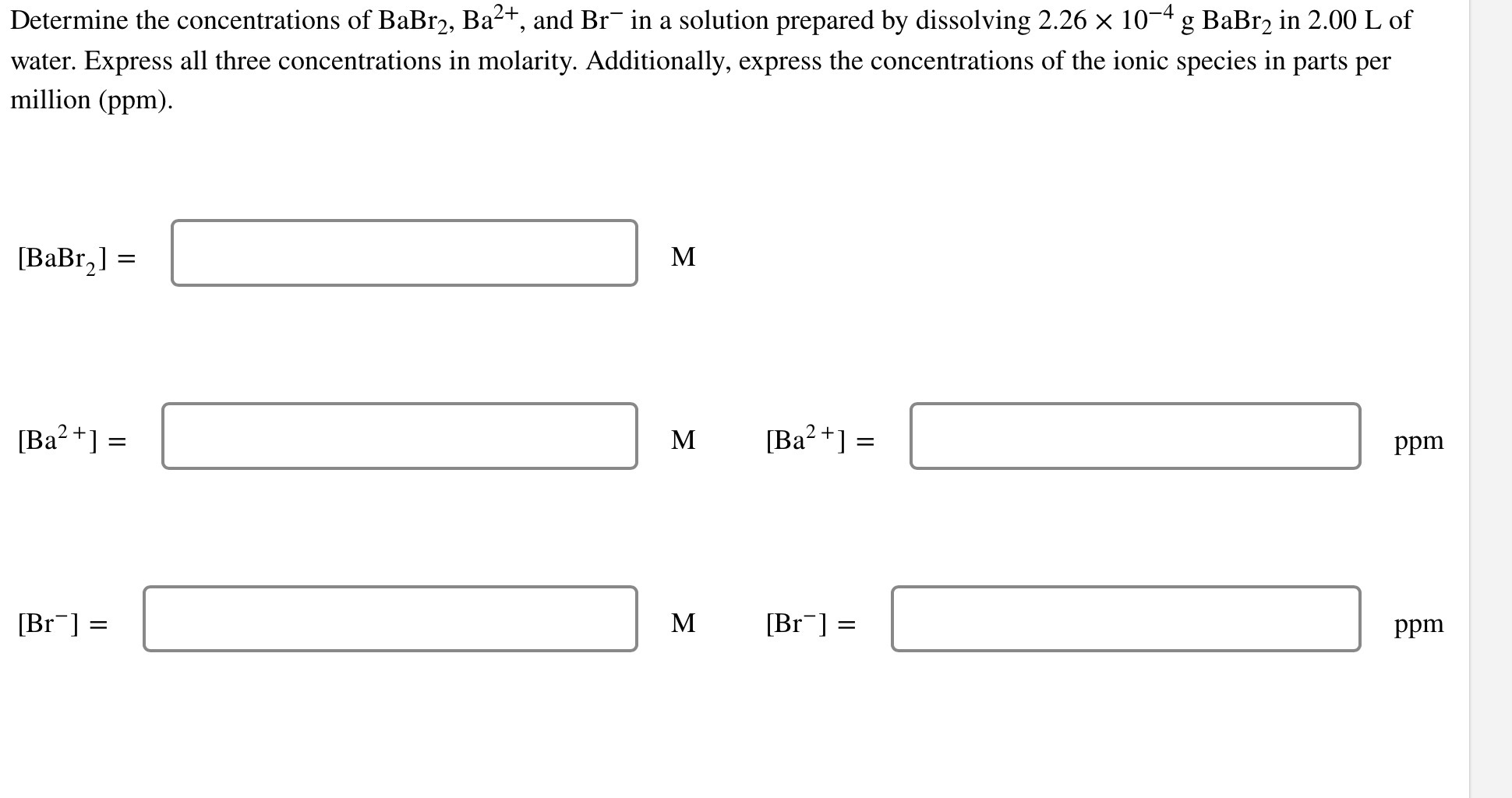 Solved Determine the concentrations of BaBr2,Ba2+, ﻿and | Chegg.com