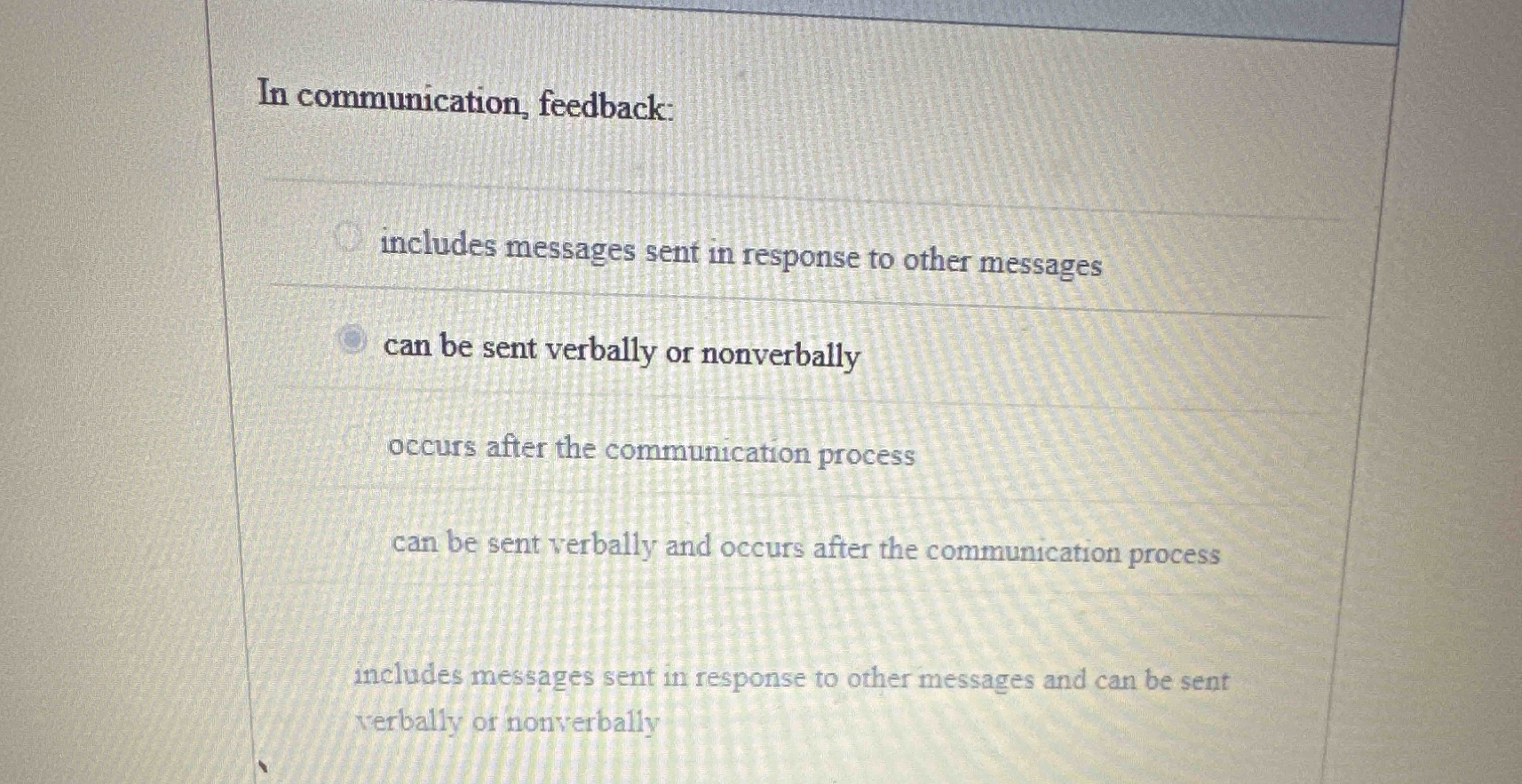Solved In communication, feedback:includes messages sent in | Chegg.com