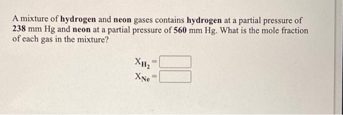 Solved A mixture of hydrogen and neon gases contains | Chegg.com