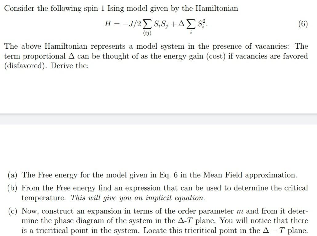 Solved Consider the following spin-1 Ising model given by | Chegg.com