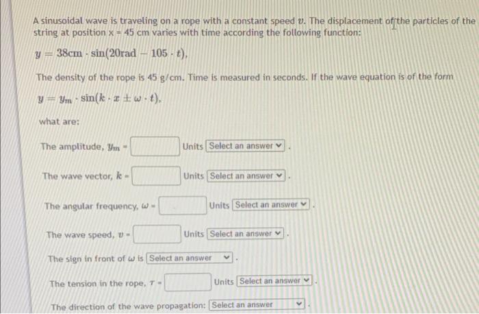 Solved A sinusoidal wave is traveling on a rope with a | Chegg.com