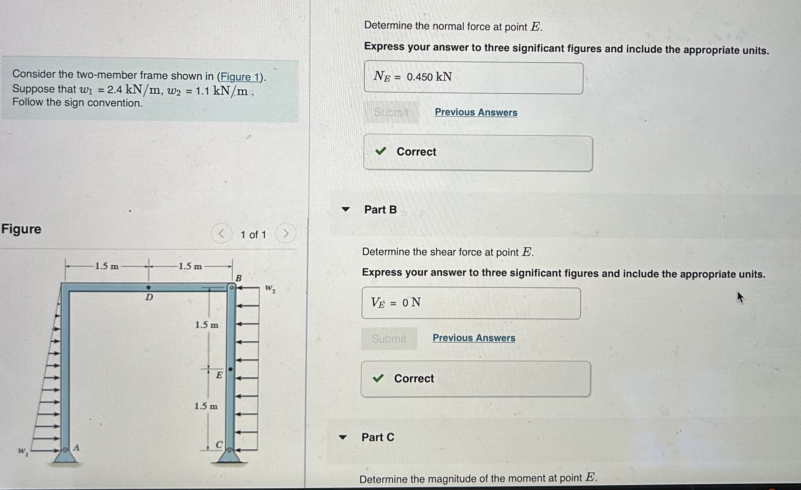 Solved Determine the normal force at point E.Express your | Chegg.com
