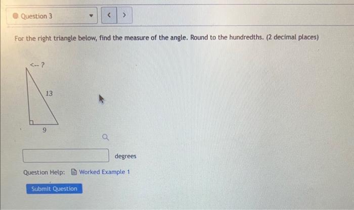 Solved For the right triangle below, find the measure of the | Chegg.com