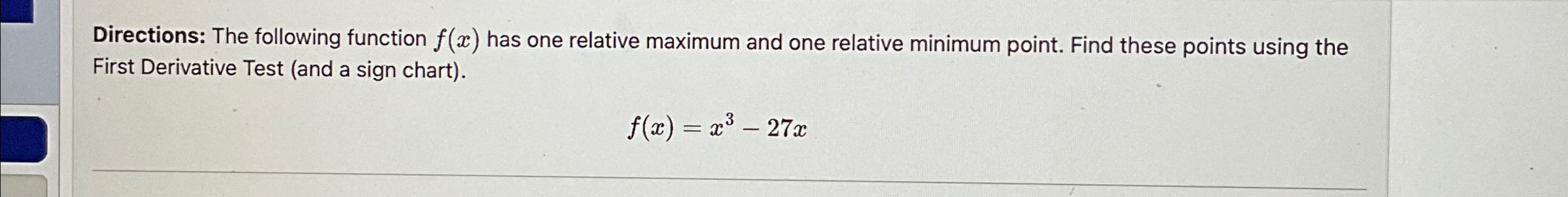 Solved Directions: The following function f(x) ﻿has one | Chegg.com