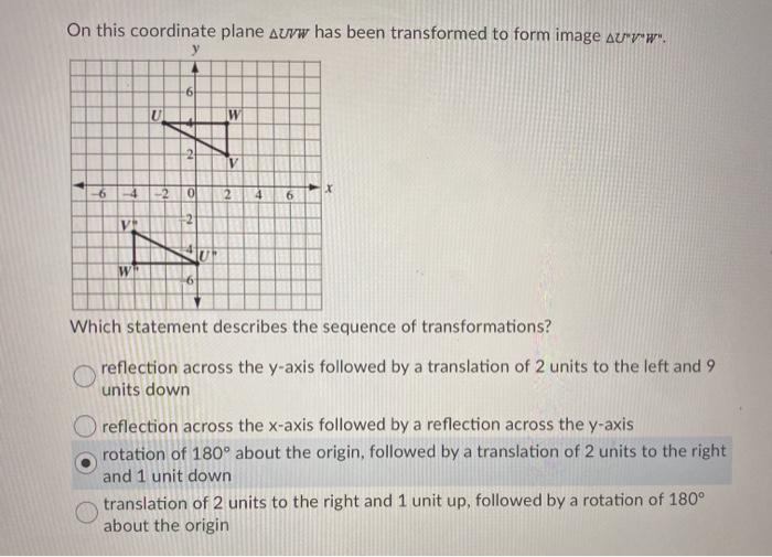 Solved On this coordinate plane ausw has been transformed to | Chegg.com