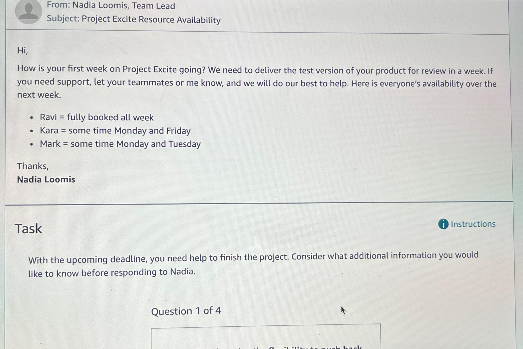 Solved From: Nadia Loomis, Team LeadSubject: Project Excite | Chegg.com