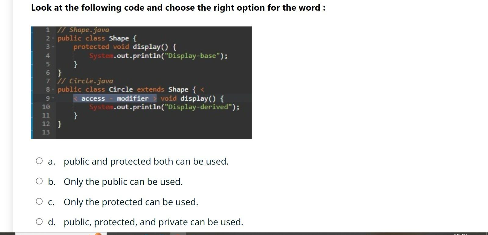 Solved Look at the following code and choose the right | Chegg.com