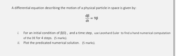Solved A differential equation describing the motion of a | Chegg.com
