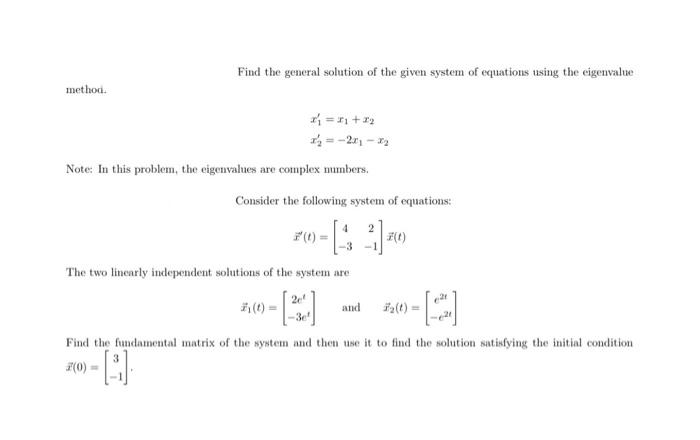 Solved Find the general solution of the given system of | Chegg.com