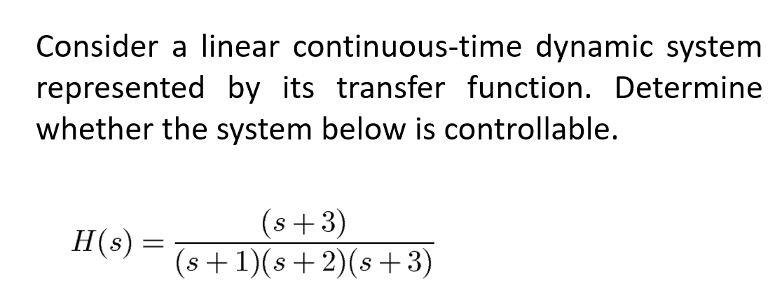 Solved Consider a linear continuous-time dynamic | Chegg.com