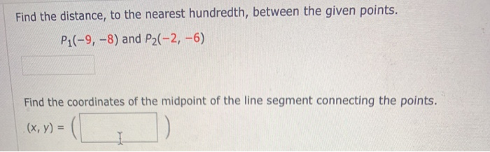Solved Find the distance, to the nearest hundredth, between | Chegg.com
