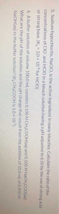 Solved 3. Sodium hypochlorite, NaOCI, is the active | Chegg.com