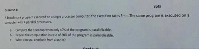 Solved 8pts Exercise 4: A benchmark program executed on a | Chegg.com