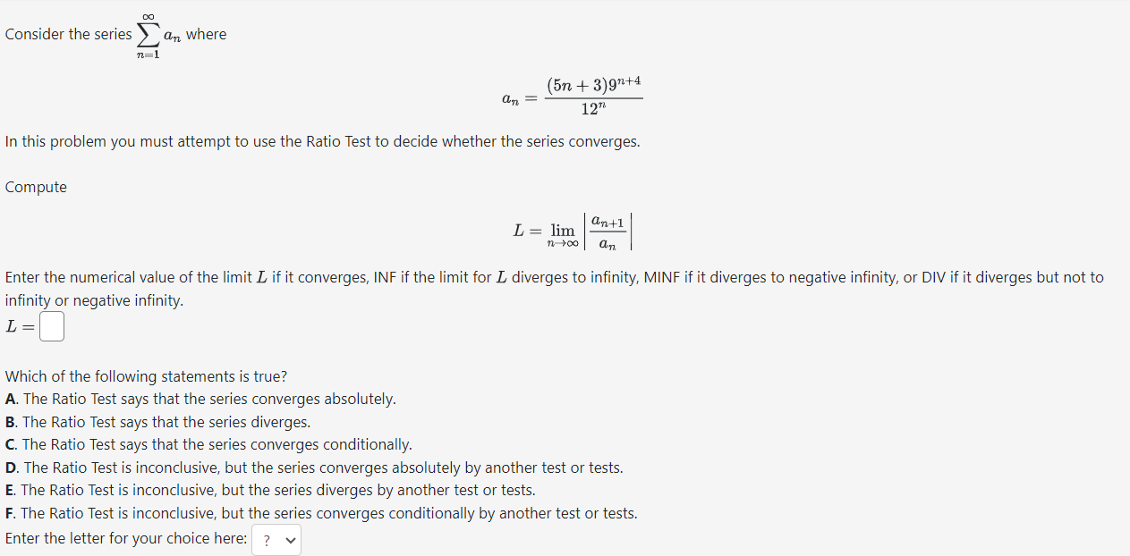 Solved Consider the series ∑n=1∞an ﻿wherean=(5n+3)9n+412nIn | Chegg.com