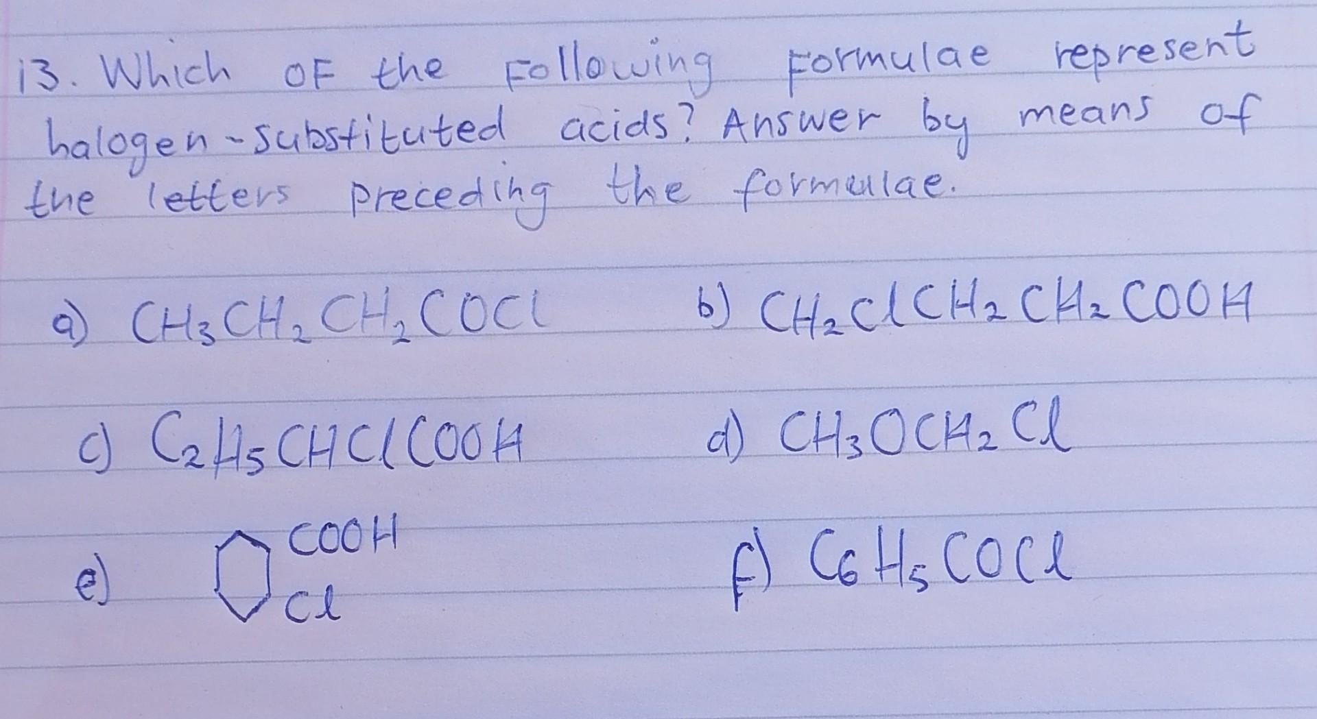 Solved 13. Which of the following formulae represent | Chegg.com