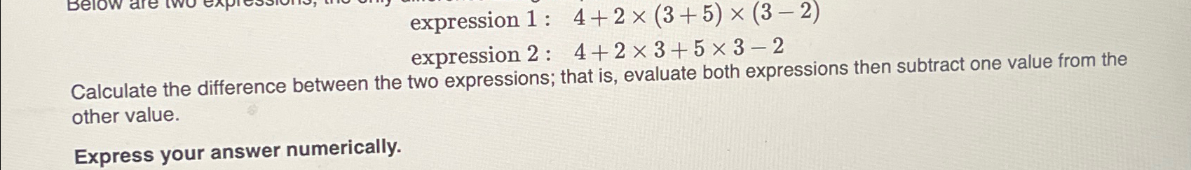 Solved expression 1: ,4+2×(3+5)×(3-2)expression | Chegg.com