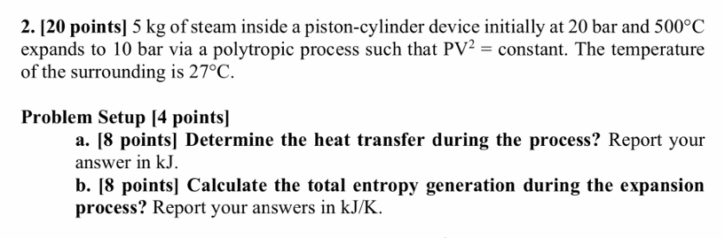 Solved 2. [20 ﻿points] 5 ﻿kg of steam inside a | Chegg.com