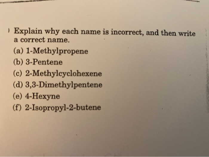 Solved Explain why each name is incorrect, and then write a | Chegg.com