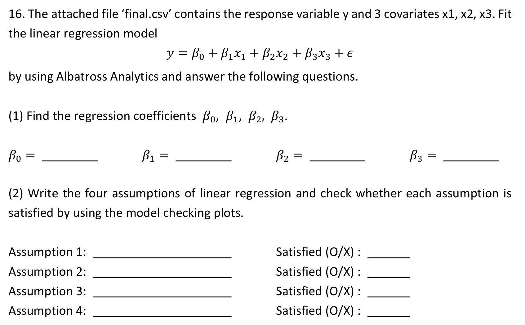 Solved 16. The attached file 'final.csv' contains the | Chegg.com