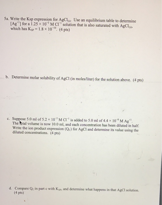 Solved 5a. Write the Ksp expression for AgCl(). Use an | Chegg.com