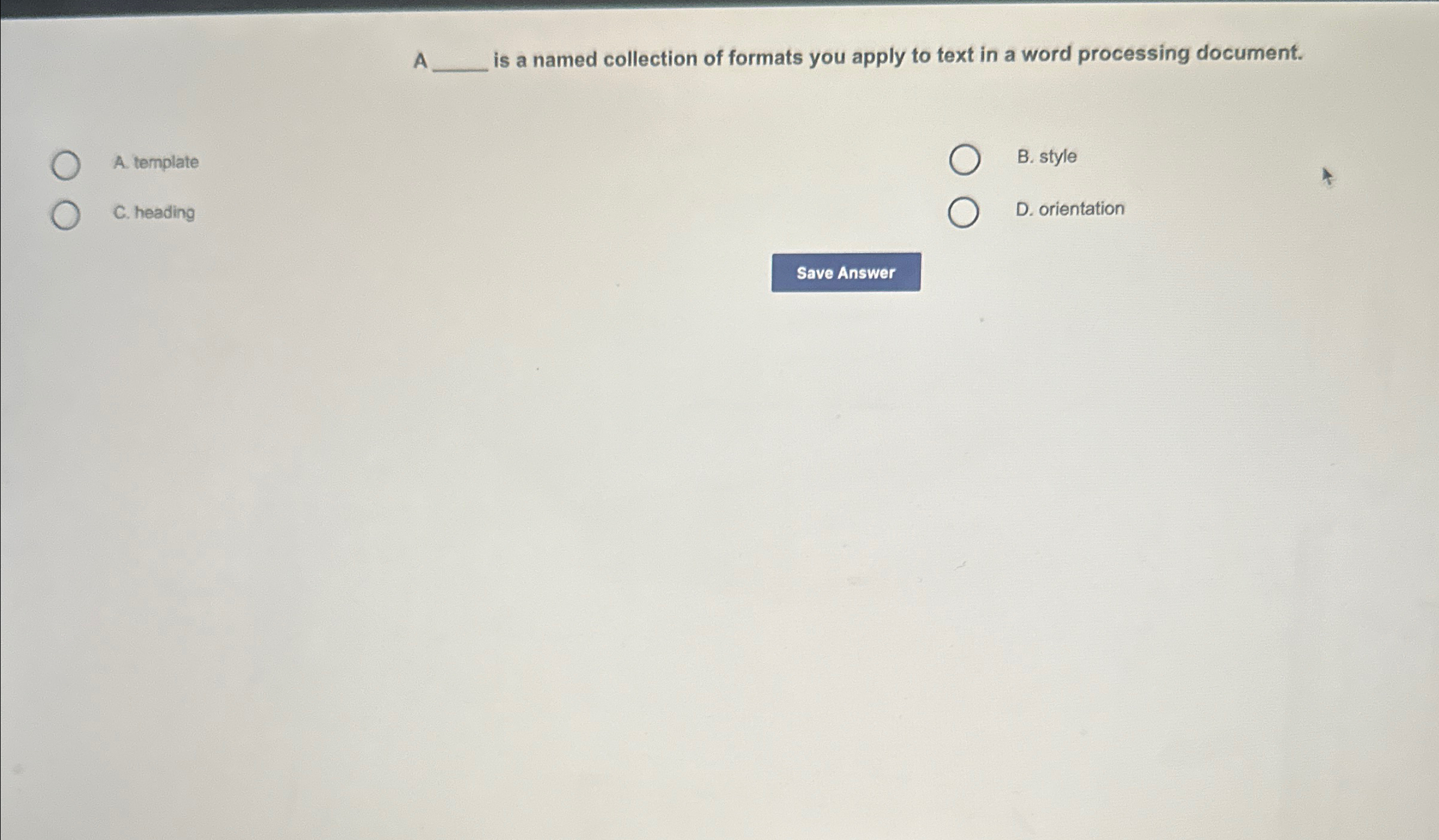 Solved Aq, ﻿is a named collection of formats you apply to | Chegg.com