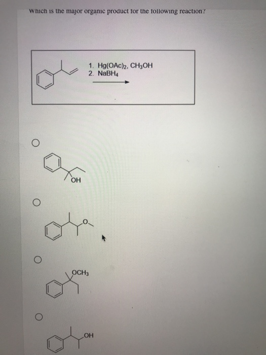 Solved Which is the major organic product for the following | Chegg.com