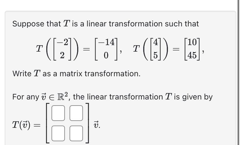 Solved Suppose that T ﻿is a linear transformation such | Chegg.com