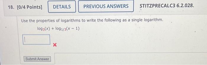 Solved Use the properties of logarithms to write the | Chegg.com
