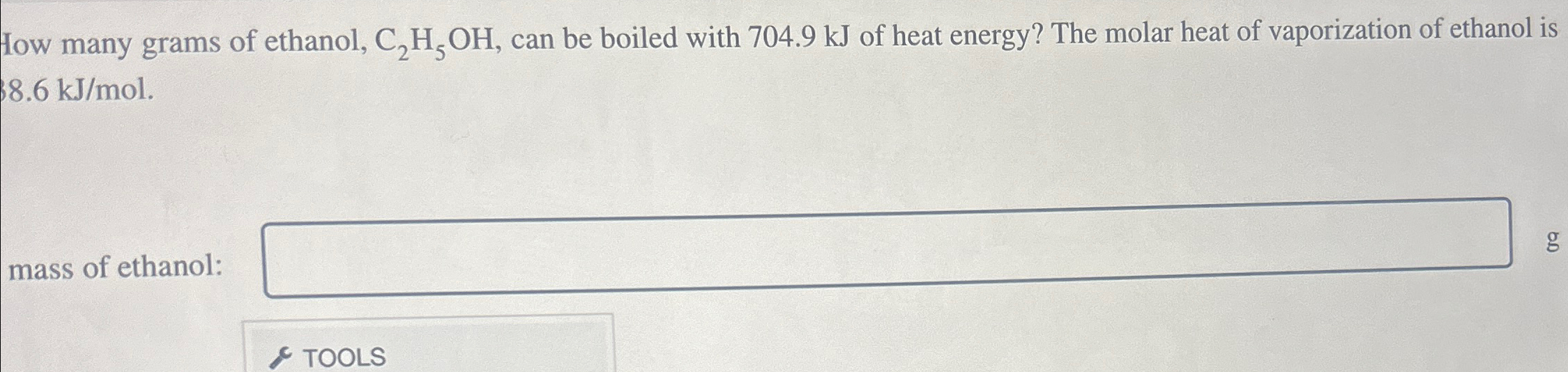 Solved How many grams of ethanol, C2H5OH, ﻿can be boiled | Chegg.com