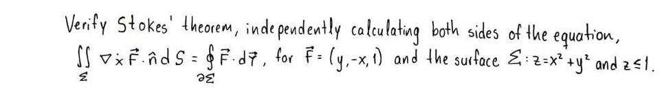 Solved Verify Stokes' theorem, independently calculating | Chegg.com