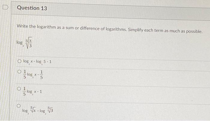 Solved Write the logarithm as a sum or difference of | Chegg.com