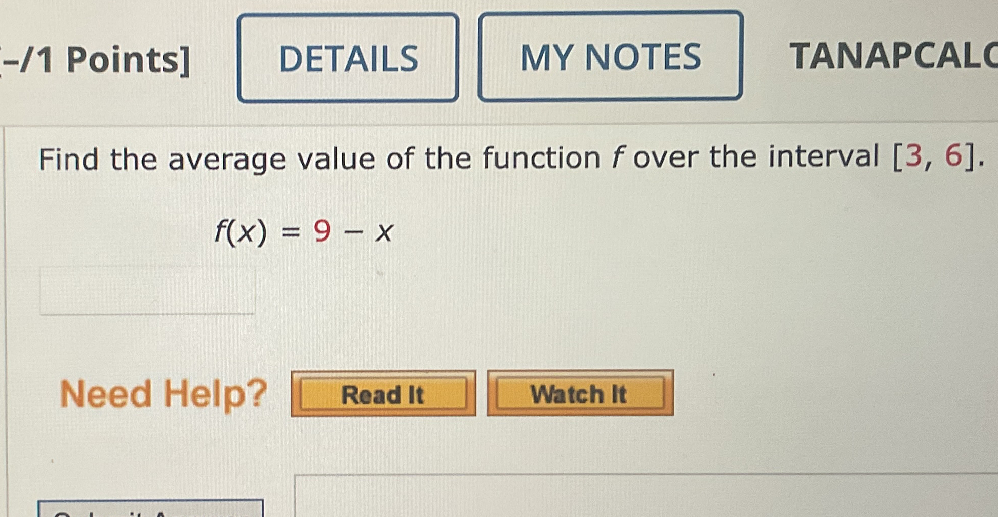 Solved -/1 ﻿Points]TANAPCALCFind the average value of the | Chegg.com