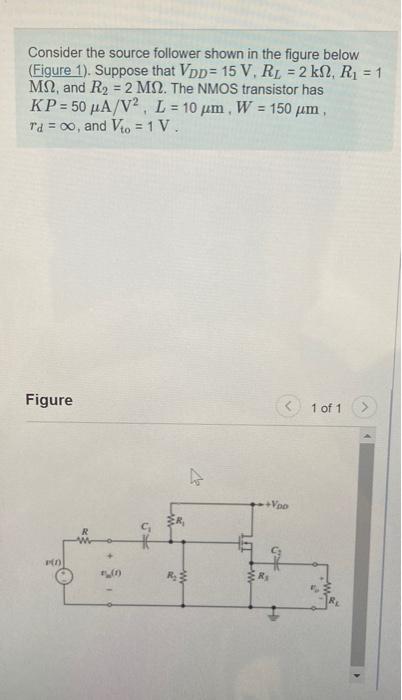 Solved Consider the source follower shown in the figure | Chegg.com