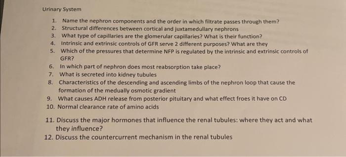 Solved 1. Name the nephron components and the order in which | Chegg.com