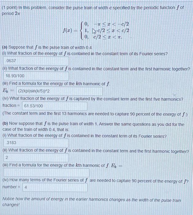Solved (1 point) In this problem, consider the pulse train | Chegg.com