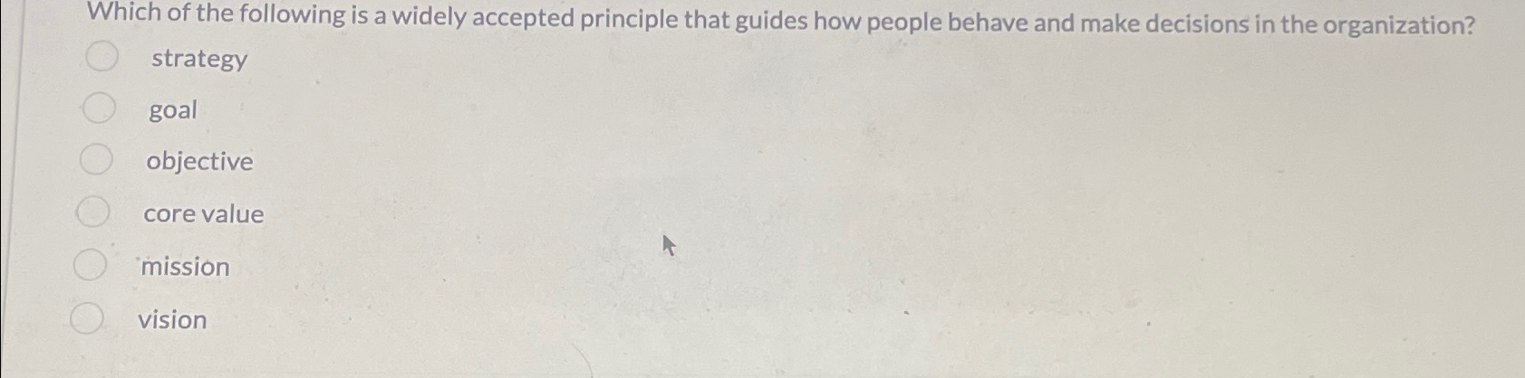 Solved Which of the following is a widely accepted principle | Chegg.com