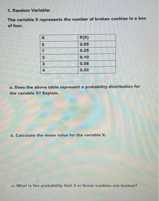 Solved 1. Random Variables The variable X represents the | Chegg.com