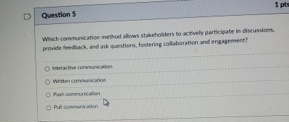 Solved Question 5Which communication method allows | Chegg.com